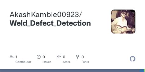 GitHub AkashKamble Weld Defect Detection