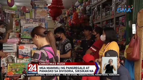 Mga mamimili ng pangregalo at pamasko sa Divisoria, siksikan na | 24 Oras Weekend - YouTube