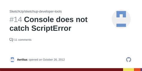 Console Does Not Catch ScriptError Issue SketchUp Sketchup Developer Tools GitHub