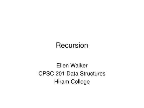 Ppt Recursion Powerpoint Presentation Free Download Id259133