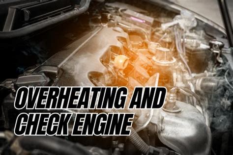 Overheating and the Check Engine Light | John's Auto Care Center