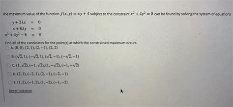 Solved The Maximum Value Of The Function F X Y Xy 4