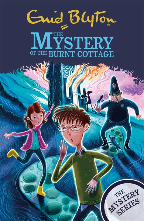 The Mystery Of The Burnt Cottage Book 1 The Mystery Series Blyton