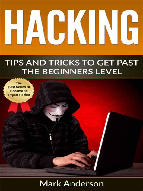 Hacking Tips And Tricks To Get Past The Beginners Level Password