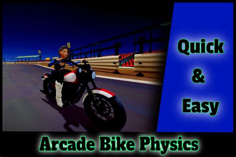 Arcade Bike Physics Physics Unity Asset Store