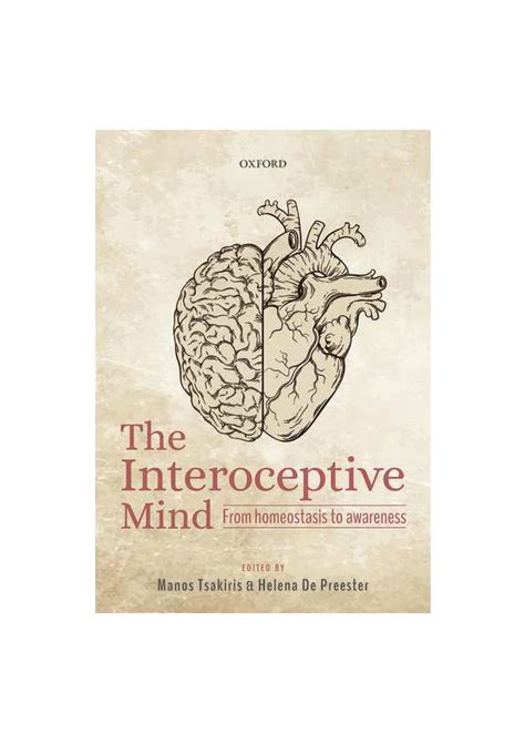 Pdf The Interoceptive Mind From Homeostasis To Awareness