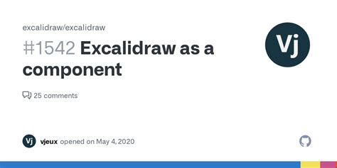 Excalidraw As A Component · Issue 1542 · Excalidrawexcalidraw · Github