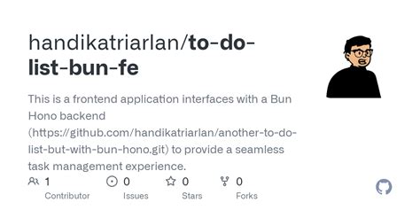 Github Handikatriarlanto Do List Bun Fe This Is A Frontend Application Interfaces With A Bun