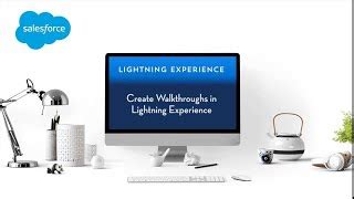 Video Create Walkthroughs In Salesforce Lightning Experience Forcetalks