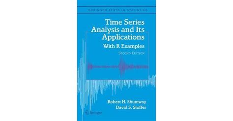 time series analysis and its applications with r examples by robert h