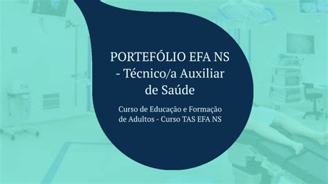PortefÓlio Efa Ns Técnico A Auxiliar De Saúde By Ana Lima On Prezi