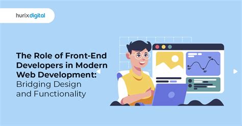 The Role Of Front End Developers In Modern Web Development Bridging