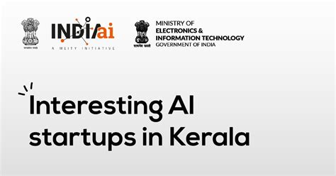 five interesting ai startups in kerala