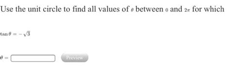 Solved Use The Unit Circle To Find All Values Of E Between O