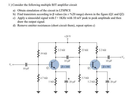 Solved 1 Consider The Following Multiple Bjt Amplifier