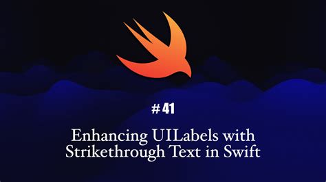 Enhancing Uilabels With Strikethrough Text In Swift By Mohamed Hamdouchi Medium