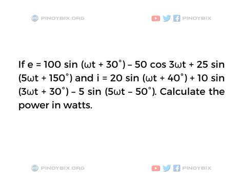 Solution Calculate The Power In Watts