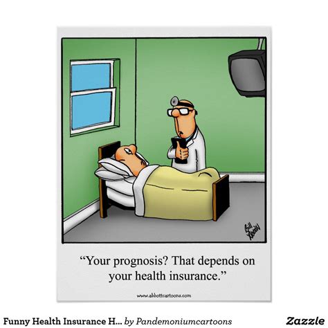 Funny Health Insurance Humor Poster Health Insurance Humor Health