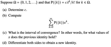 Solved Suppose Ω 0 1 2 and that P k cλk k for kΩ Chegg com