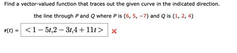 Solved Find A Vector Valued Function That Traces Out The Chegg