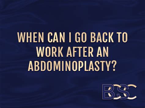When Can I Go Back To Work After An Abdominoplasty