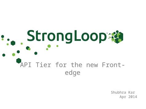 Pptx Strongloop Overview Dokumentips