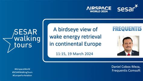 Daniel Cobos Meza On Linkedin Airspaceworld Sesar Frequentis Aviationgreendeal
