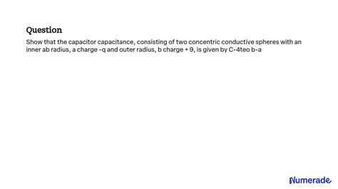 Solved Show That The Capacitor Capacitance Consisting Of Two