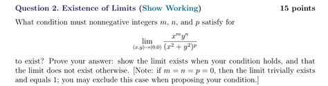 Solved Question Existence Of Limits Show Working Chegg