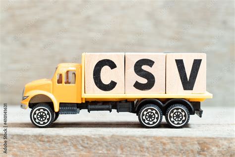 Toy Truck Hold Alphabet Letter Block In Word Csv Abbbreviation Of Computer System Validation Or