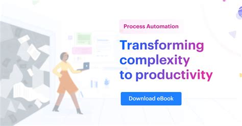 Process Automation Transforming Complexity To Productivity