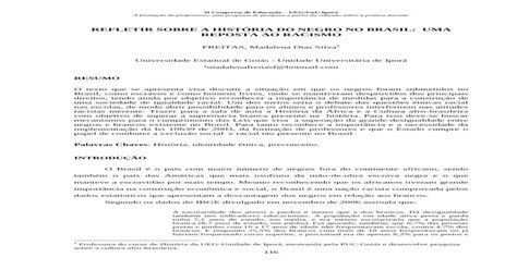 A história do povo negro no Brasil: Trajetória de exclusão · PDF fileREFLETIR SOBRE A HISTÓRIA ...