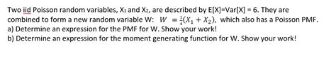 solved two iid poisson random variables x1 and x2 are