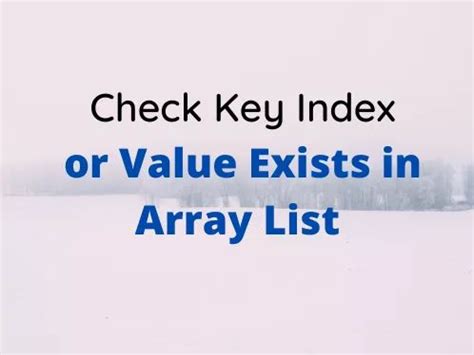 How To Check Key Index Or Value Exists On Array List In Flutter