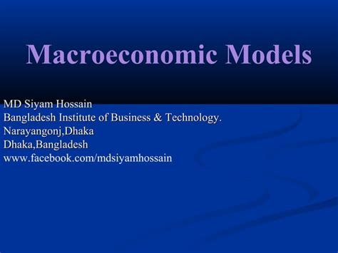 Macroeconomic Models PPT