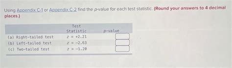 Solved Using Appendix C 1 Or Appendix C 2 Find The P Value