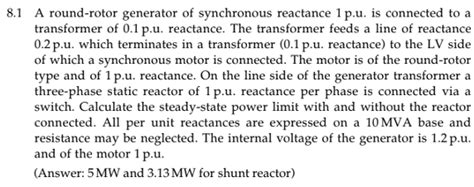 Solved 81 ﻿a Round Rotor Generator Of Synchronous Reactance
