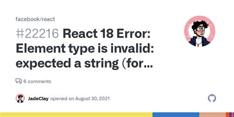 React 18 Error Element Type Is Invalid Expected A String For Built