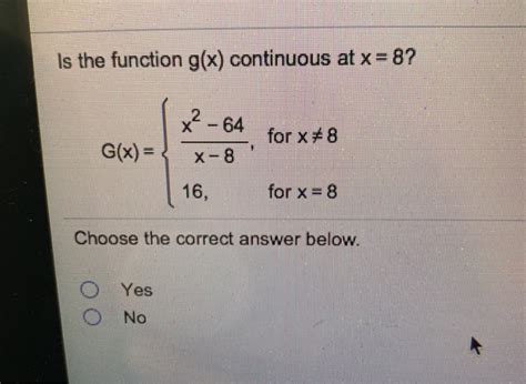 solved 8 is the function g x continuous at x 2 64 x for x