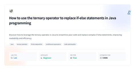 How to use the ternary operator to replace if-else statements in Java programming | LabEx