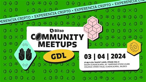 Bitso Meetup En Jalisco Talent Land 2024 Av Mariano Otero 1499 Guadalajara 3 April 2024