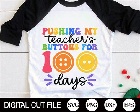 Pushing My Teachers Buttons For 100 Days Of School Svg Etsy