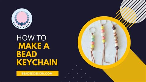 How To Make A Bead Keychain Beaded Design