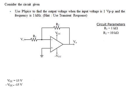 Consider The Circuit Given Use PSpice To Find The Output Voltage When The Input Voltage Is