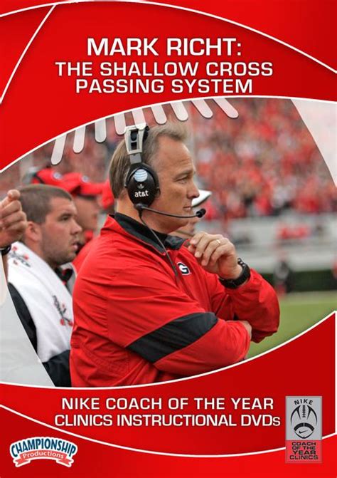 Mark Richt The Shallow Cross Passing System Football Championship