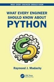 What Every Engineer Should Know About Python St Edition Raymond J