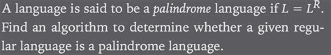 Solved A Language Is Said To Be A Palindrome Language If