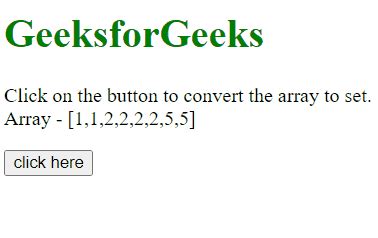 How To Convert Array To Set In JavaScript GeeksforGeeks