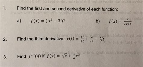 Solved 1 Find The First And Second Derivative Of Each Chegg Com