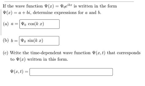 solved if the wave function Ψ x Ψ0eikx is written in the